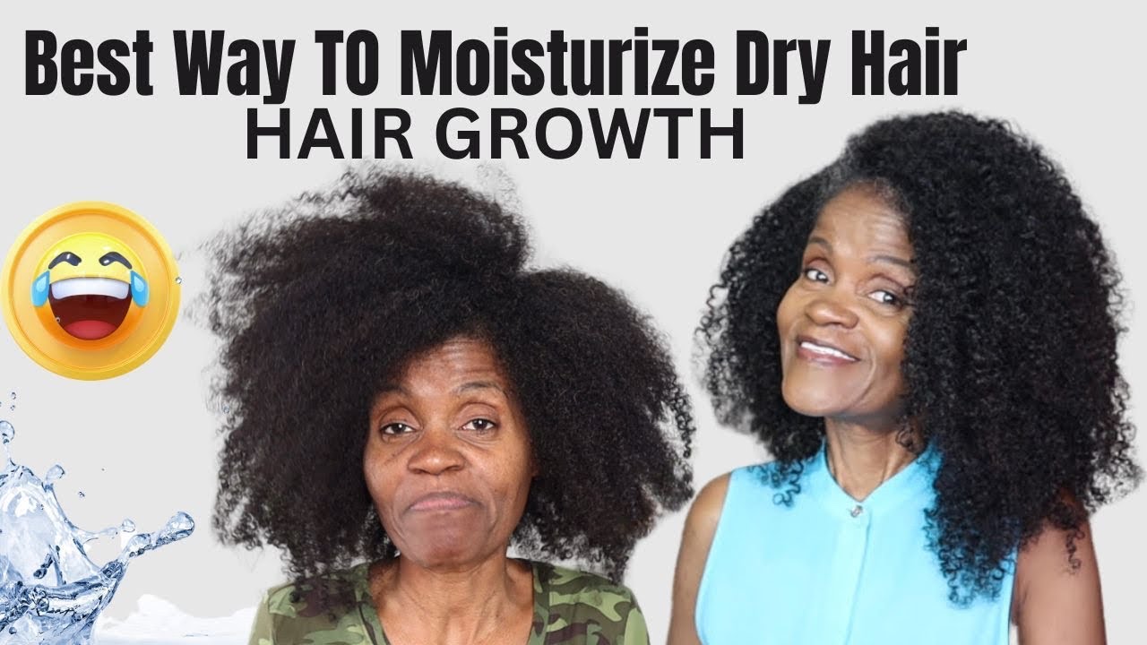 BEST METHODS FOR MOISTURIZING DRY NATURAL HAIR - YouTube