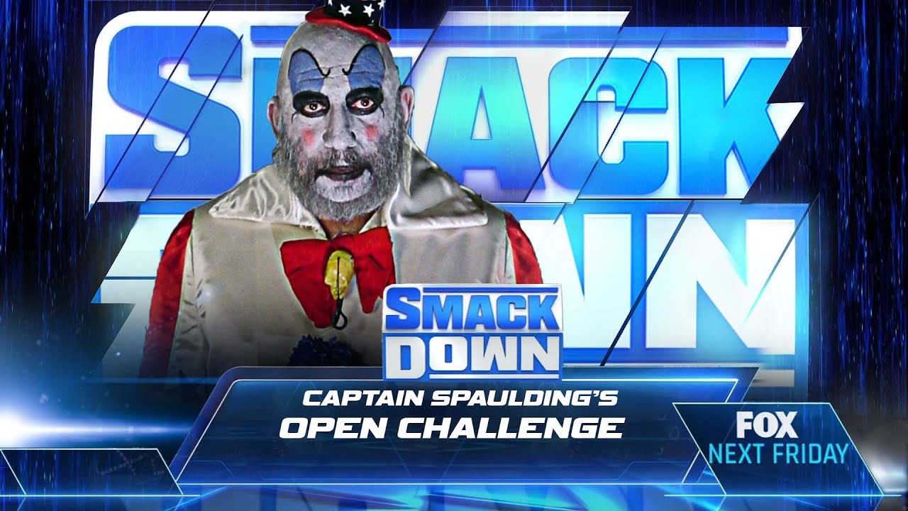 Smackdown - Captain Spaulding's Open challenge - YouTube