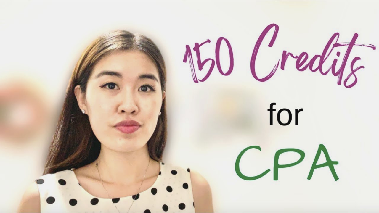 HOW TO GET 150 CREDITS FOR CPA Timeline Classes And My how-to-get-150-credits-for-cpa-timeline-classes-and-my