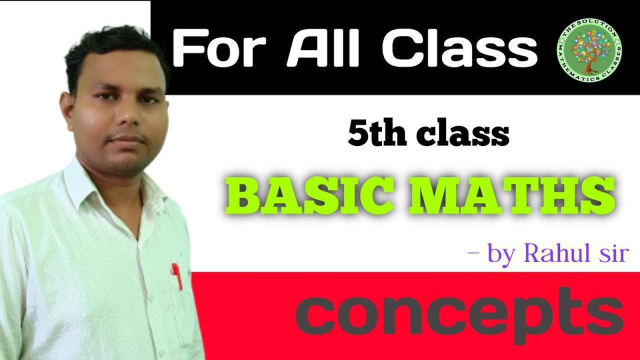 BASIC math 5th class | math | basic | the solution mathematics classes ...