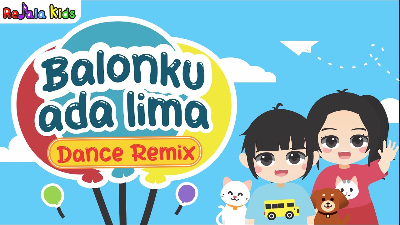 Balonku Ada Lima (Dance Remix) - Lagu Anak Indonesia - Refala Kids ...