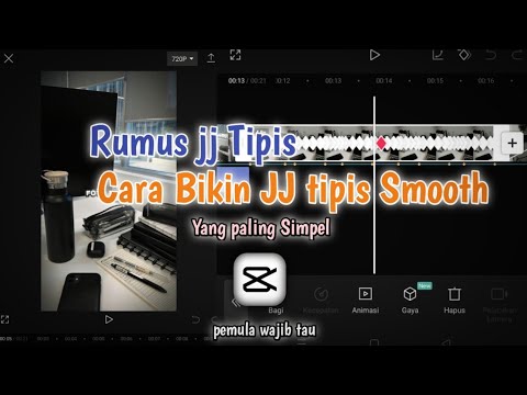 Tutorial jedag jedug capcut JJ tipis smooth rumus JJ tipis - YouTube