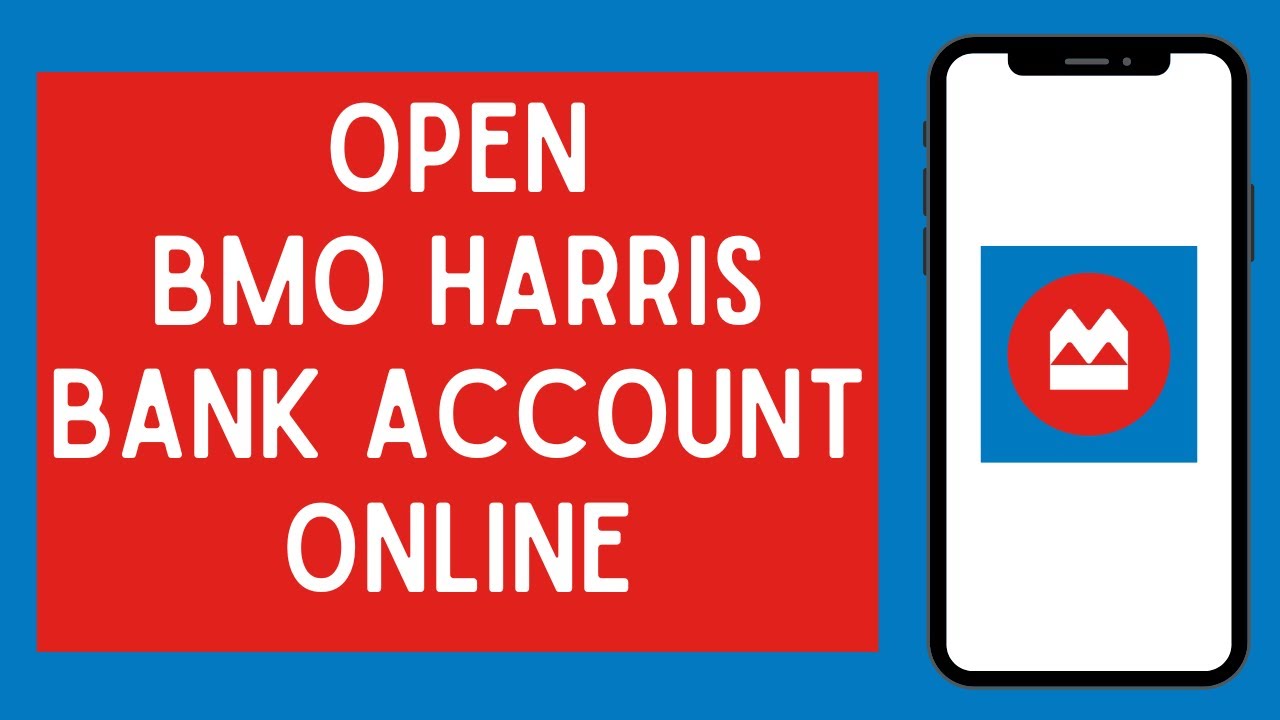 How To Open BMO Harris Bank Account Online (2023) - YouTube