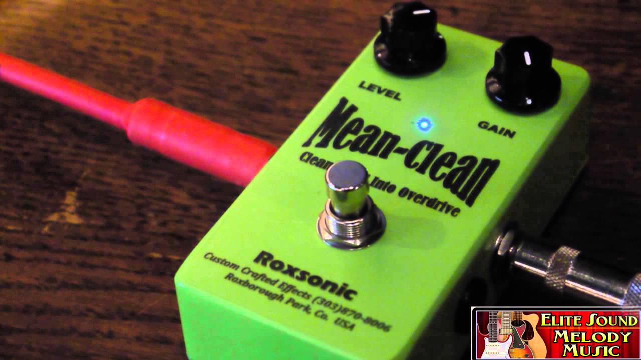 Roxsonic Mean Clean Effects Pedal - YouTube