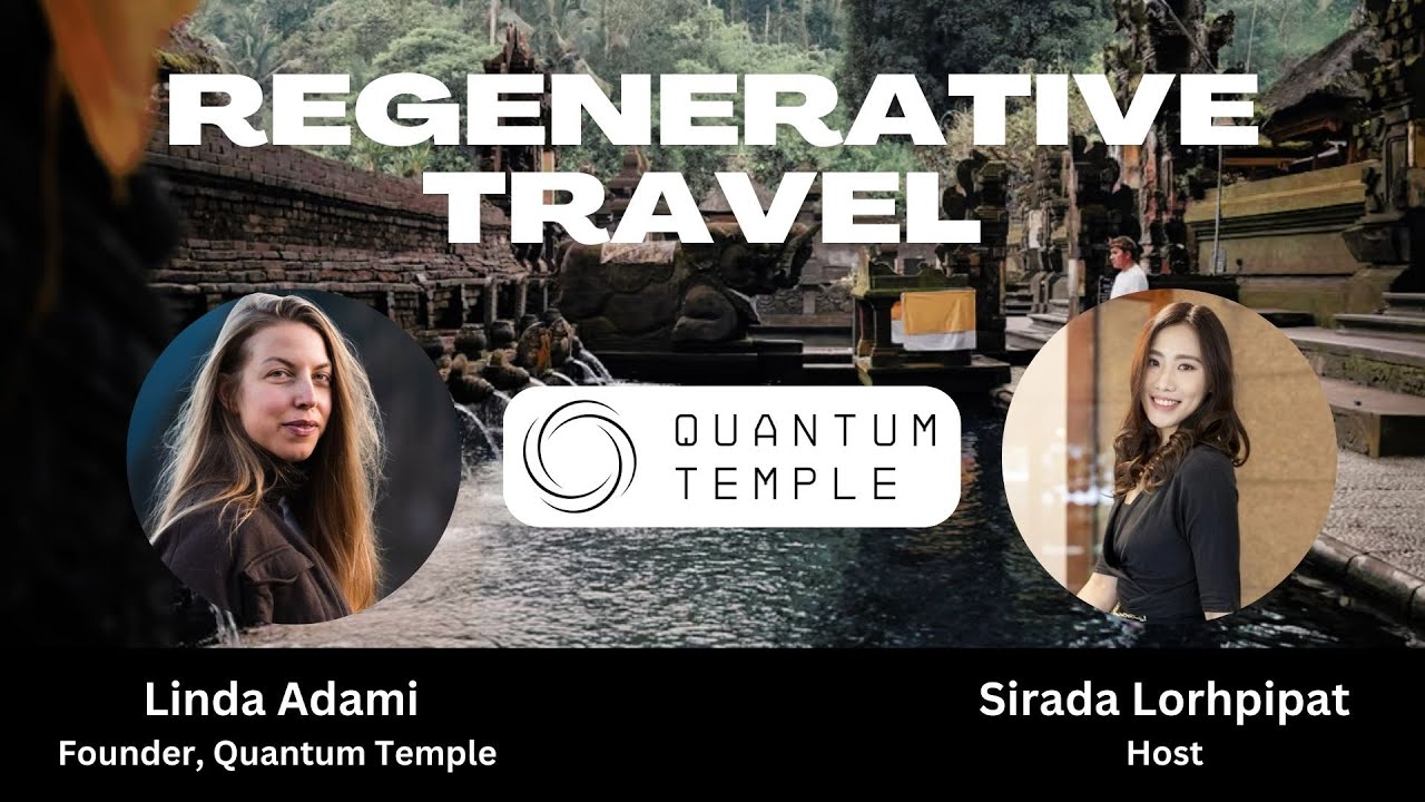 REGENERATIVE TRAVEL x QUANTUM TEMPLE | Web3 Interview - YouTube