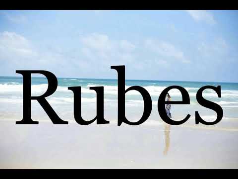 How To Pronounce Rubes🌈🌈🌈🌈🌈🌈Pronunciation Of Rubes - YouTube