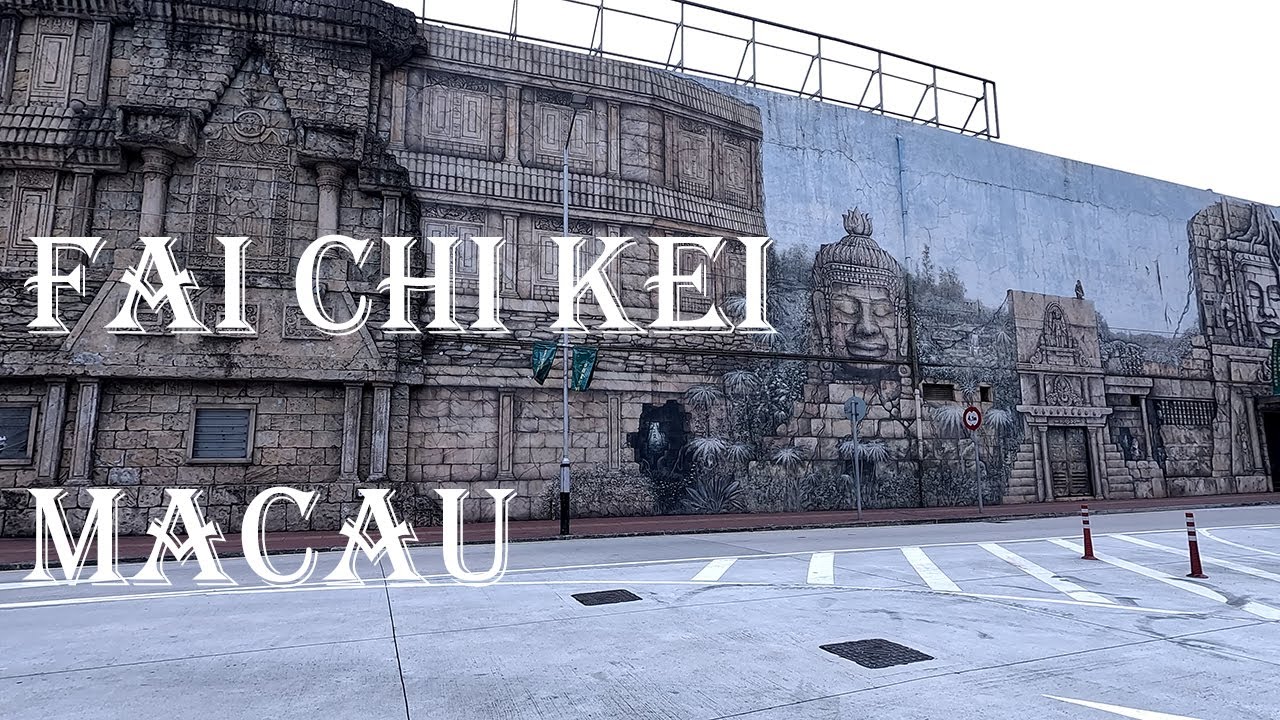 MACAU STREET WALKING TOUR, FAI CHI KEI - DEC 2023 [4K TOUR] - YouTube