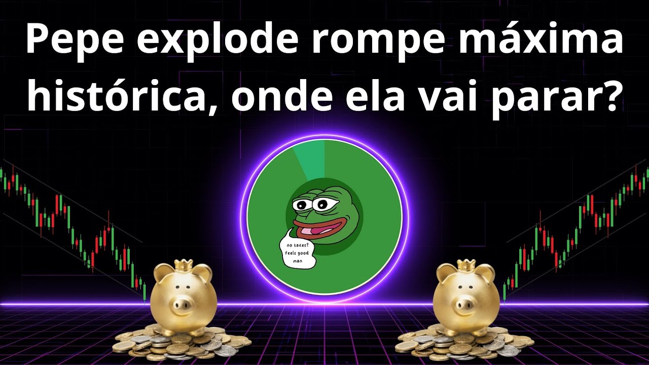 Pepe Coin #PEPE explode na alta, rompe máxima história e pode subir ...