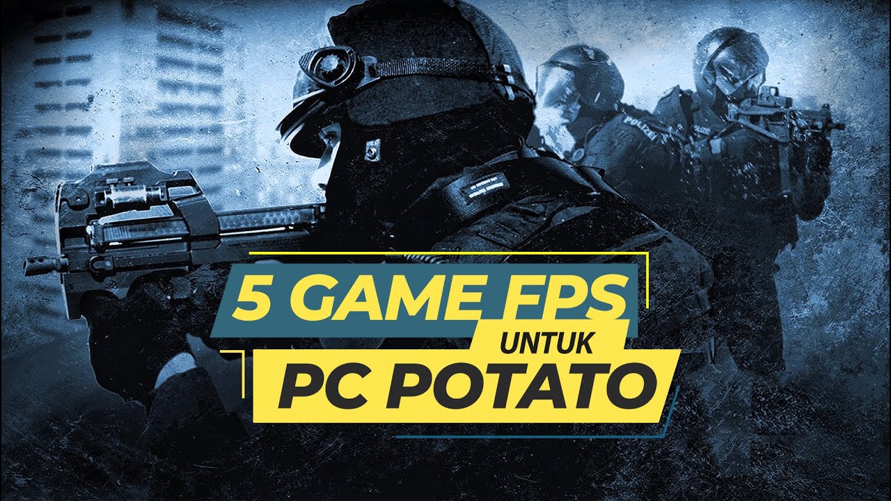 5 Game FPS Terbaik Untuk PC Kentang! No ngelag! - YouTube
