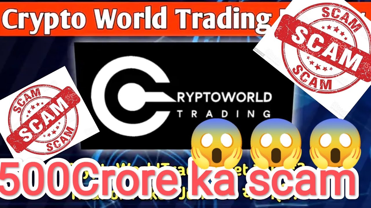 crypto world trading CWT ne kia "500 crore" ka scam - YouTube
