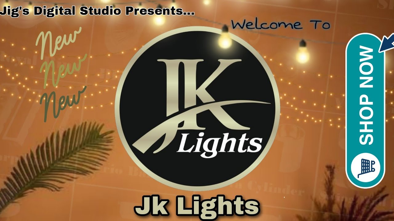 JK LIGHTS | KUDASAN GANDHINAGAR | ADVERTISEMENTS | LIGHS SHOWROOM - YouTube