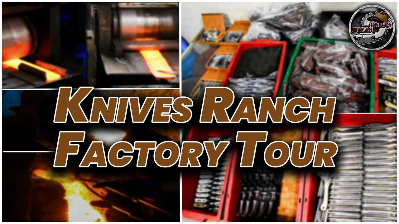 Knives Ranch Factory Tour | A Complete Knife Making Process | Knives ...