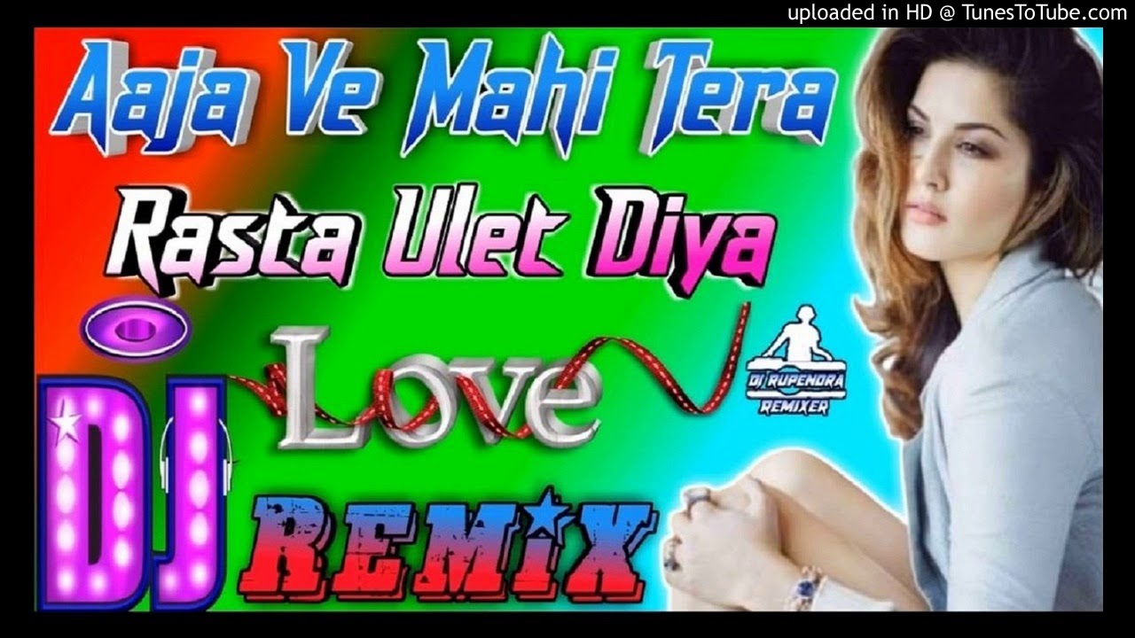 Aaja Ve Mahi Tera Rasta Ulet Diya Remix|Tik Tok Famous Song|Der Na Ho ...