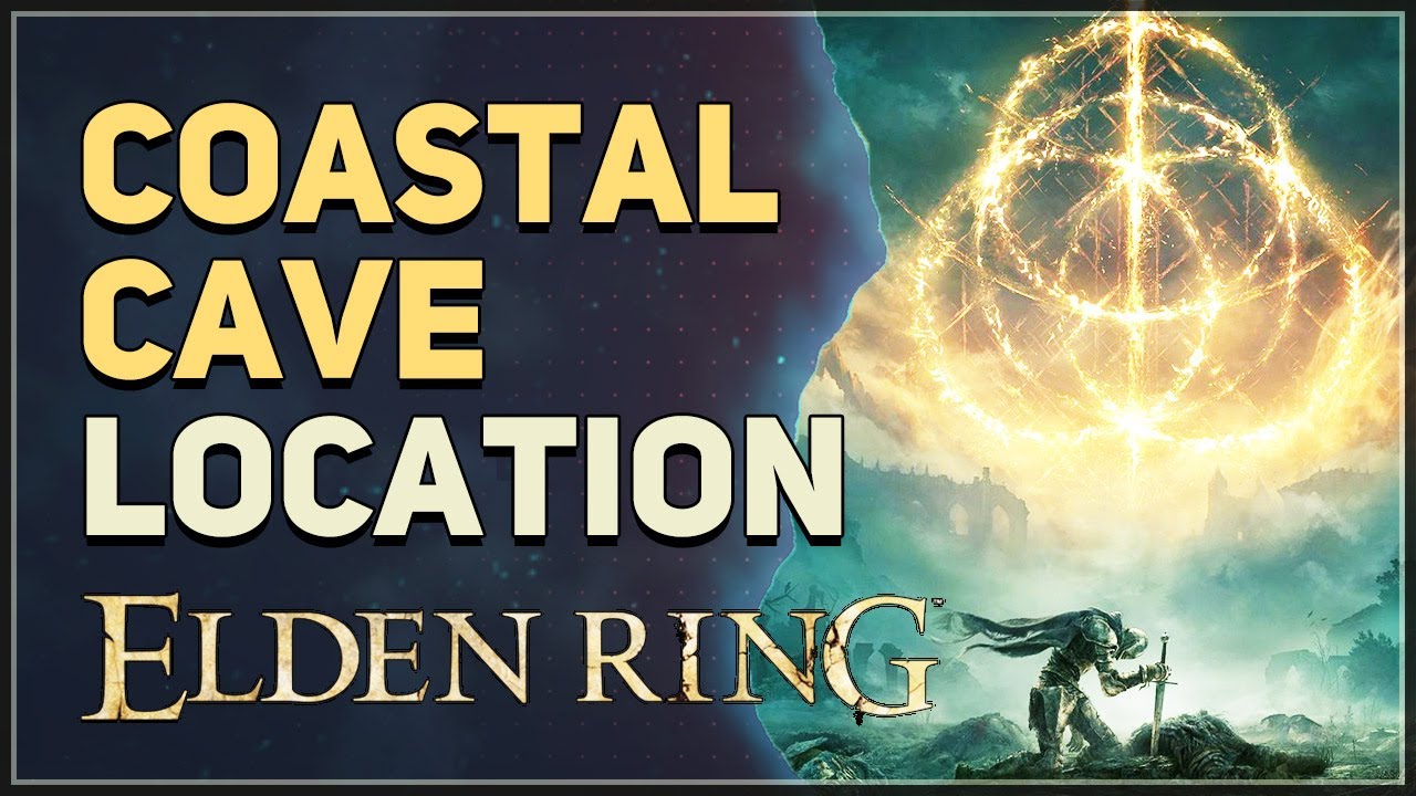 Coastal Cave Location Elden Ring YouTube coastal-cave-location-elden-ring-youtube