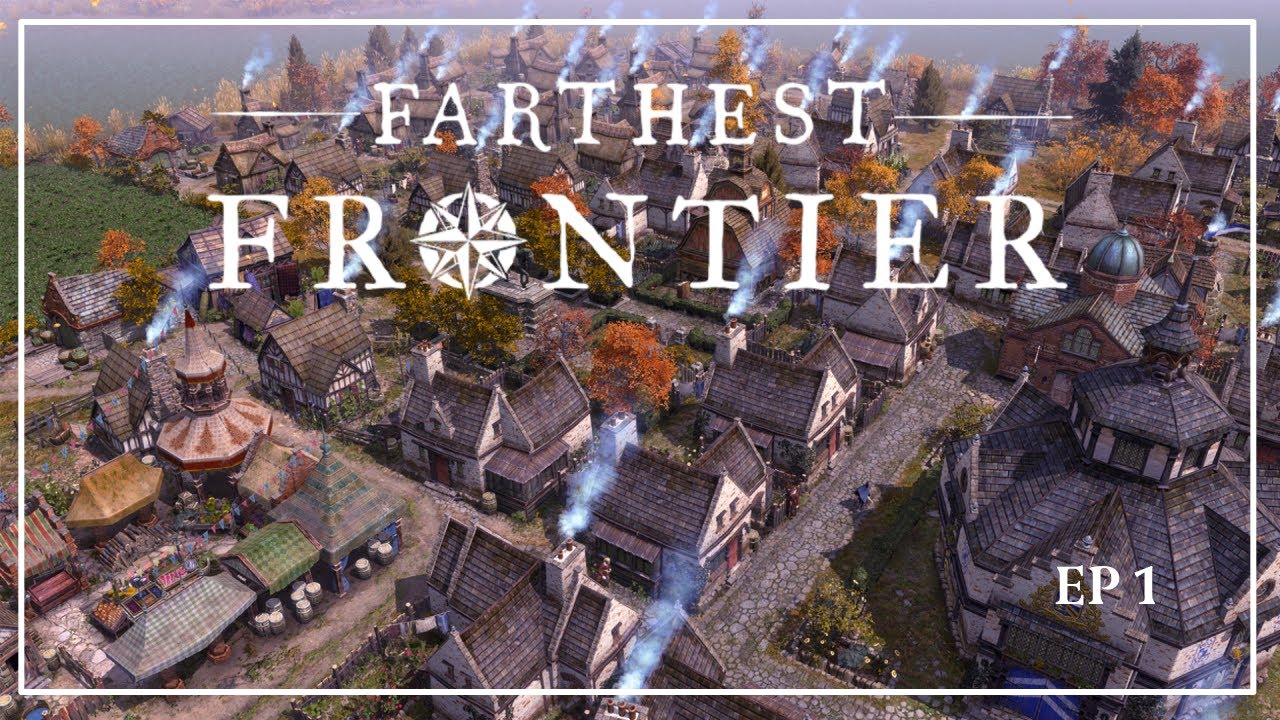 FARTHEST FRONTIER - Ep 1: El Mejor City Builder en MI Opinión ...