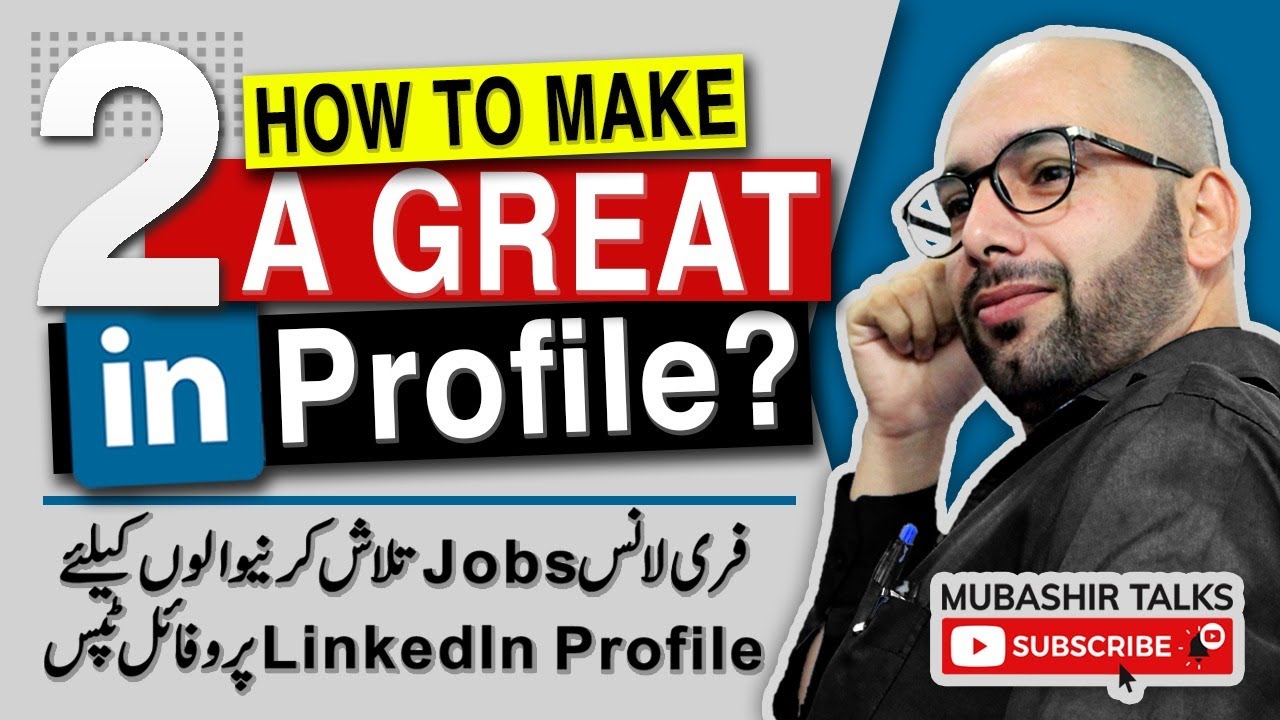 How to Make a Great LinkedIn Profile? | LinkedIn Profile Tips for Job ...