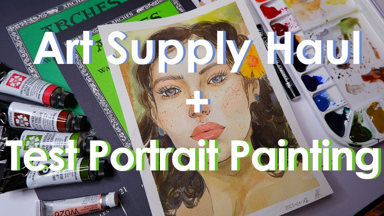New Art Supplies Haul + Test Portrait Painting - YouTube