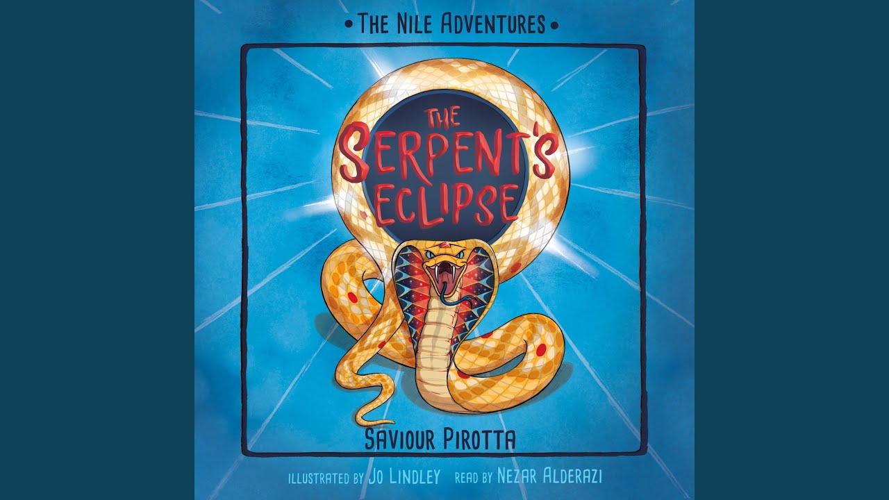 Chapter 32 - The Serpent's Eclipse - Nile Adventures, Book 4 - YouTube