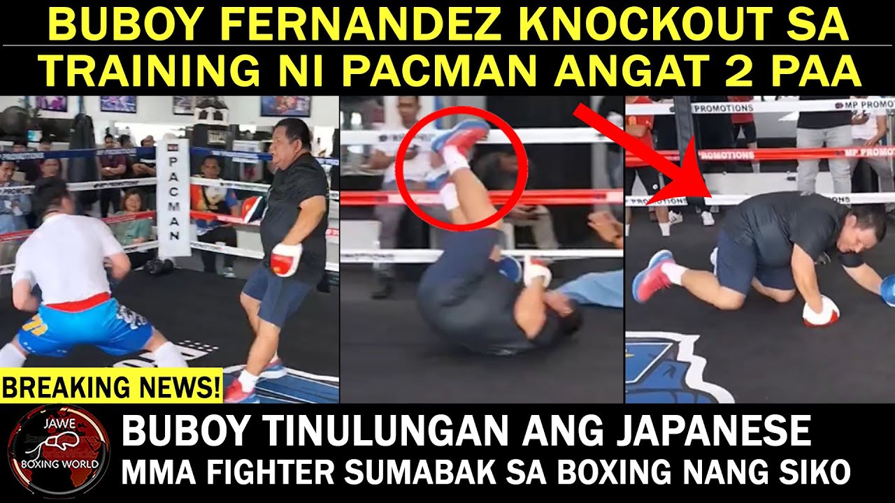 Buboy Fernandez KNOCKOUT Sa Training Ni Pacquiao, MMA Fighter Sumabak ...
