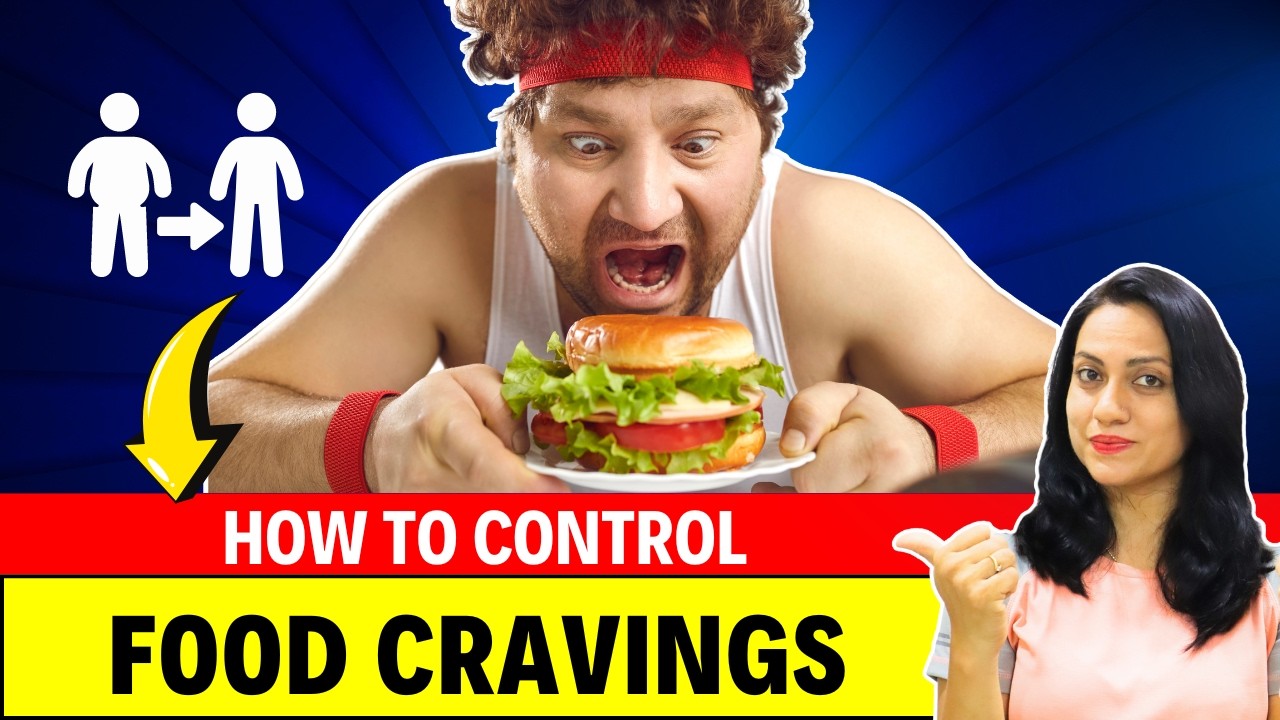 Hunger vs Craving ! | How To Control Food Cravings for Weight Loss | Reduce Hunger | Fitness ...