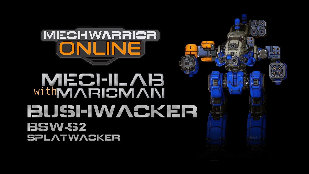 MechWarrior Online: MechLab with marioman: Bushwacker BSW-S2 ...