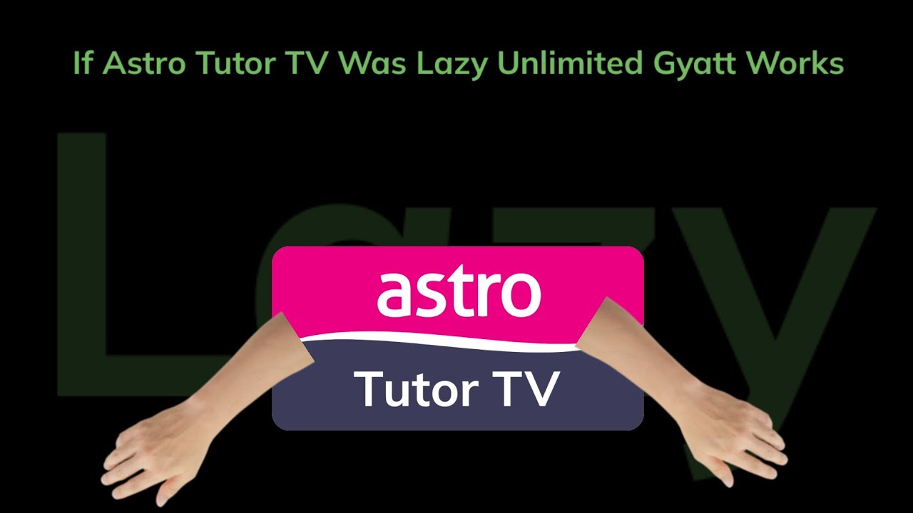 If Astro Tutor TV Was Lazy Unlimited Gyatt Works - YouTube