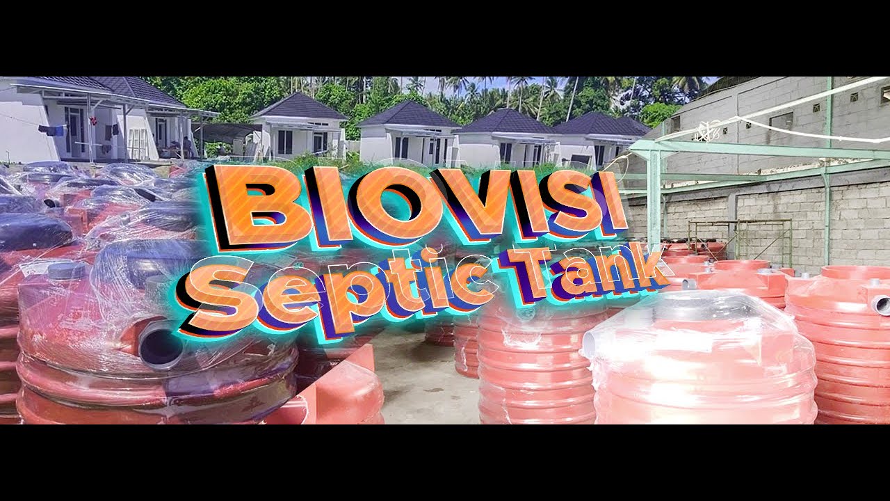 BIOVISI Septic Tank - YouTube