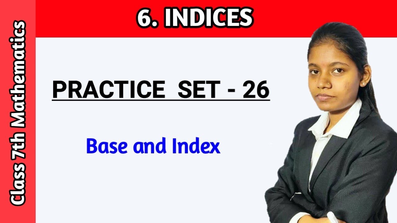 Practice set 26 class 7 mathematics | chapter 6 Indices | base and ...