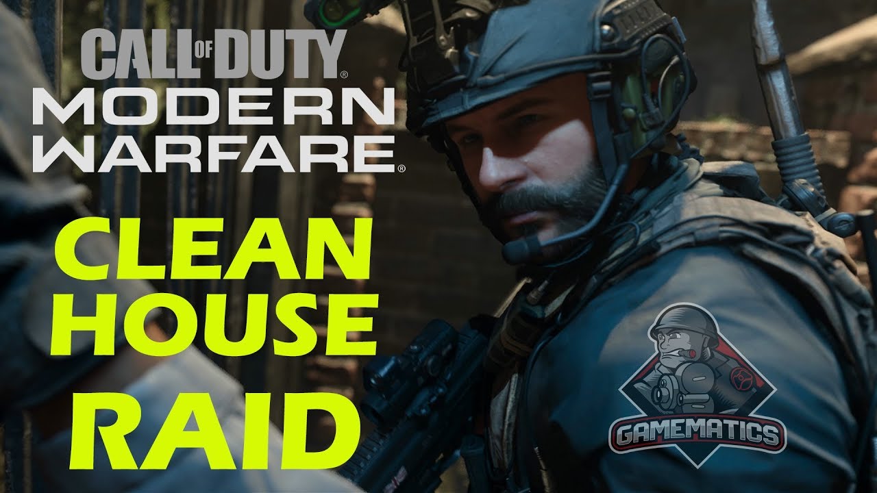 Call Of Duty Modern Warfare - Clean House Raid - YouTube