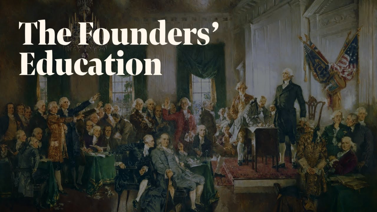 The Founders' Education - YouTube