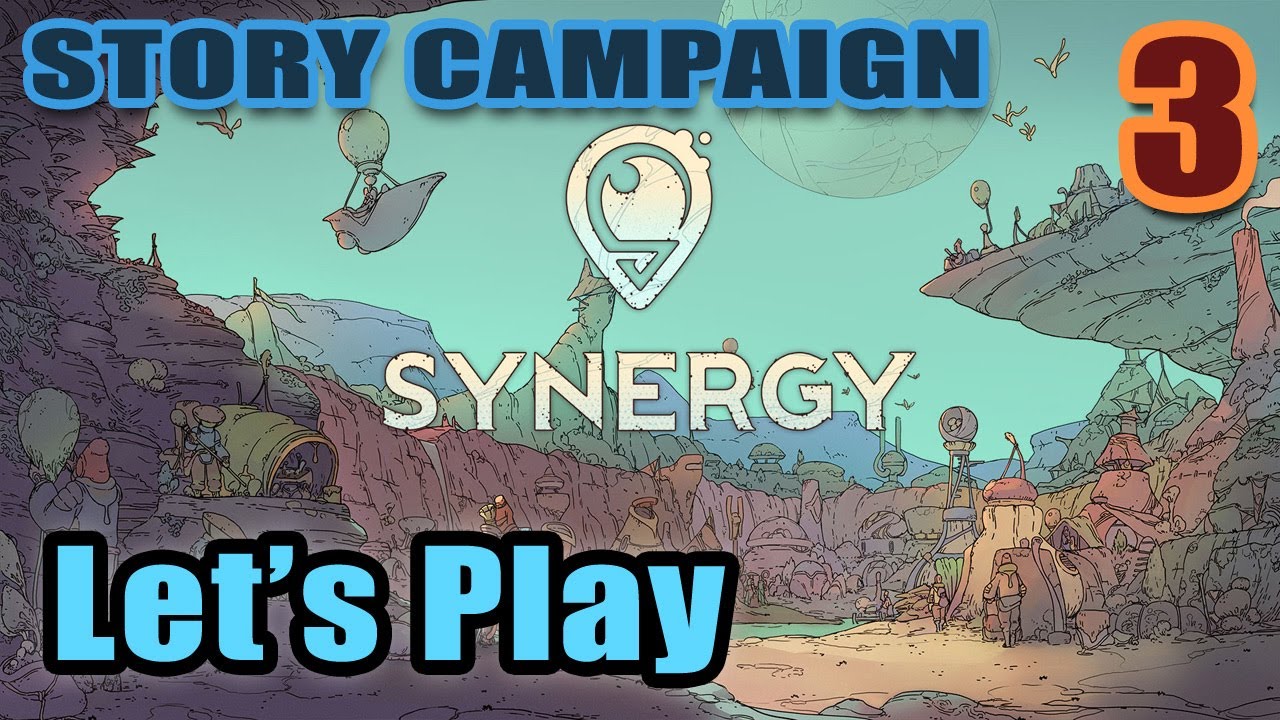 Let's Play - Synergy - Back From Infinity - Story Campaign (Full ...