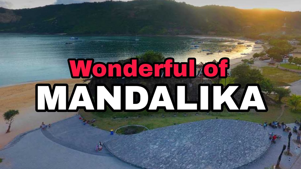 Kuta mandalika, mandalika lombok Places to visit in Mandalika, amazing ...
