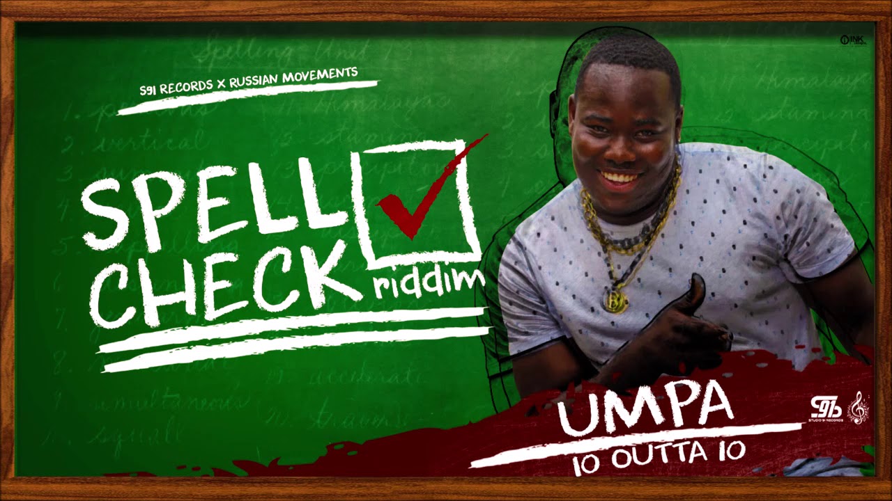 Umpa - 10 Outta 10 (Spell Check Riddim) "2019 Soca" (St Lucia) - YouTube