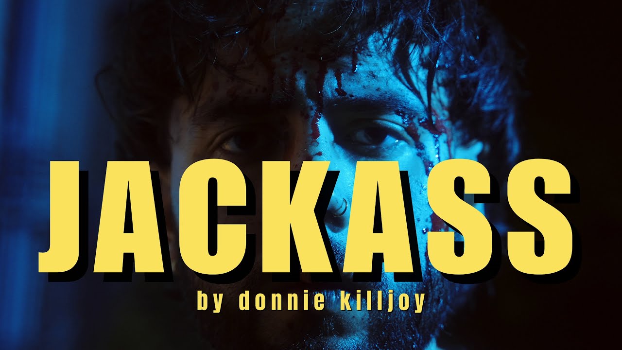 JACKASS - donnie killjoy [Official Music Video] - YouTube