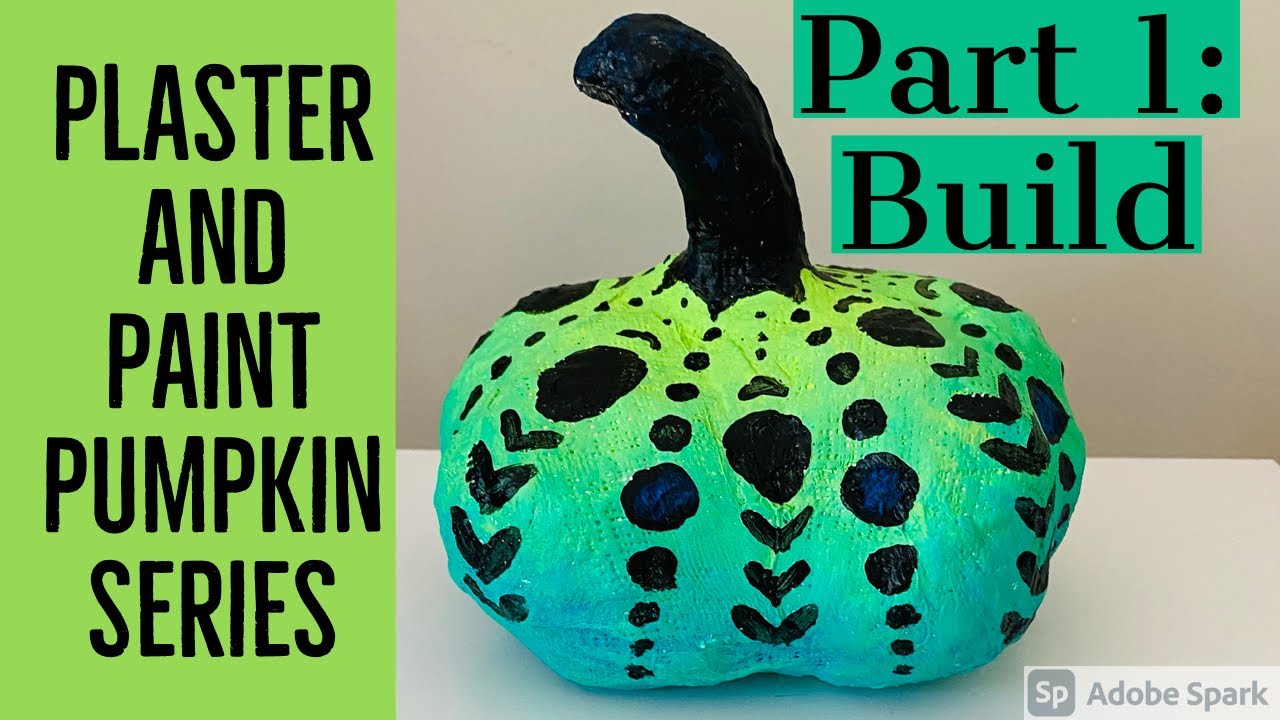 Plaster and Paint Pumpkin Part 1 - Build - YouTube