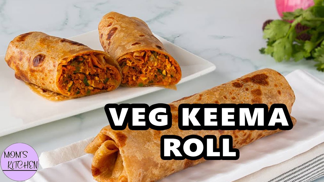 Veg Keema Roll | Veg keema recipe | Soya keema roll | Street style food ...