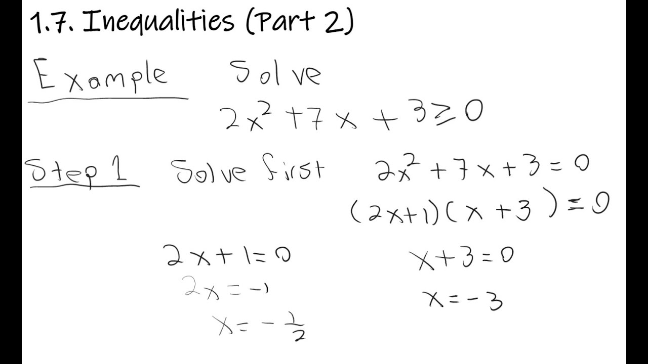 Chapter 1, section 7 - Inequalities (Part 2) - YouTube