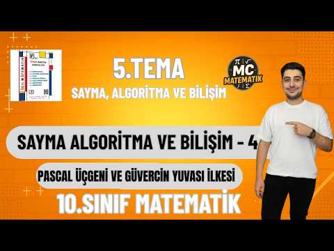 PASCAL ÜÇGENİ VE GÜVERCİN YUVASI İLKESİ | 5. Tema Sayma  - 5 | 10.Sınıf Matematik | 2026