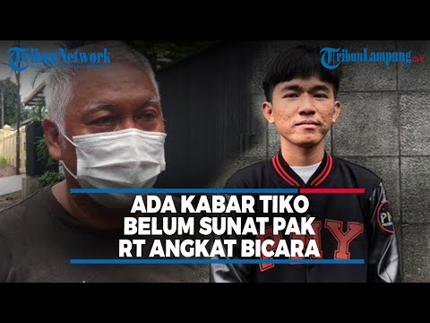 ADA KABAR TIKO BELUM SUNAT, PAK RT BERI PENJELASAN - @TribunLampungOfficial