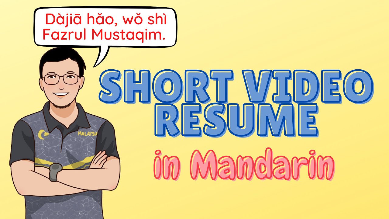 Short Video Resume in Mandarin (Video Assignment) - YouTube