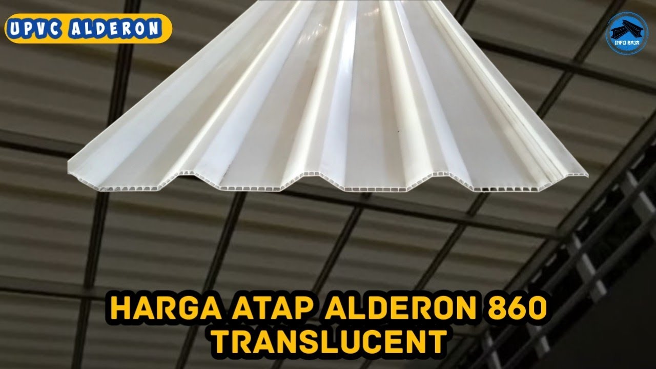 info harga atap uPVC merk alderon‼️tipe 860 warna translucent/semi ...
