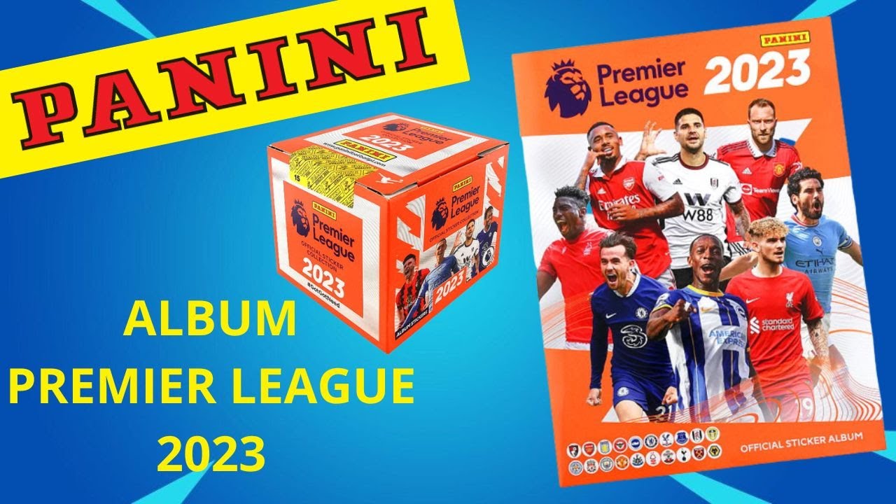 PRESENTATION ALBUM PANINI PREMIER LEAGUE 2023 - YouTube