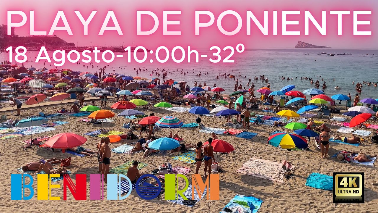 Benidorm - Playa de Poniente - 18 Agosto 2025 - Costa Blanca - España ...