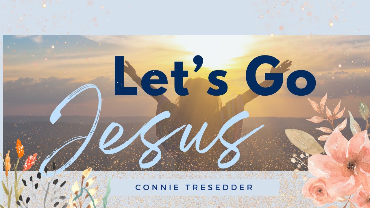 Let's Go Jesus - YouTube