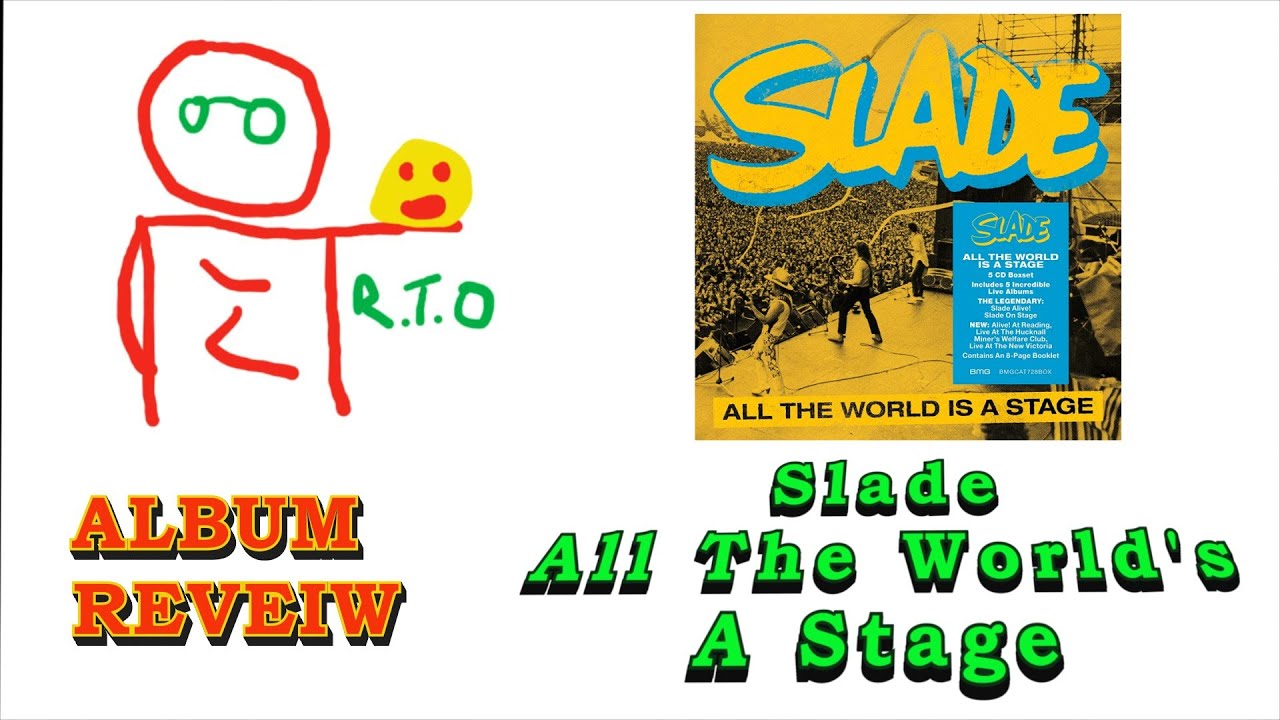 Album Review of Slade All The World's Is A Stage - YouTube