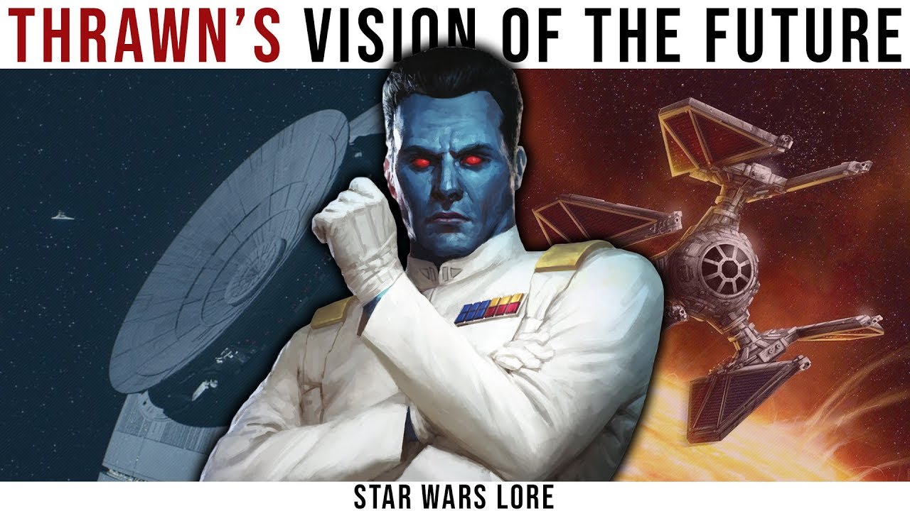 How THRAWN would have SAVED THE EMPIRE | Star Wars Lore - YouTube