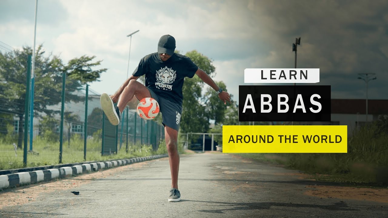 ABBAS AROUND THE WORLD (AATW) FREESTYLE FOOTBALL TUTORIAL - YouTube