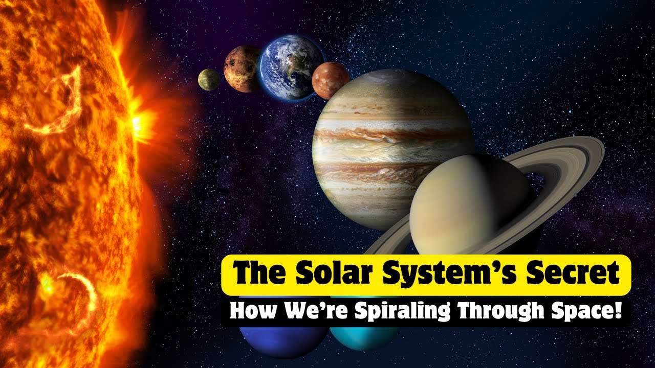The Solar System’s Secret: How We’re Spiraling Through Space! - YouTube