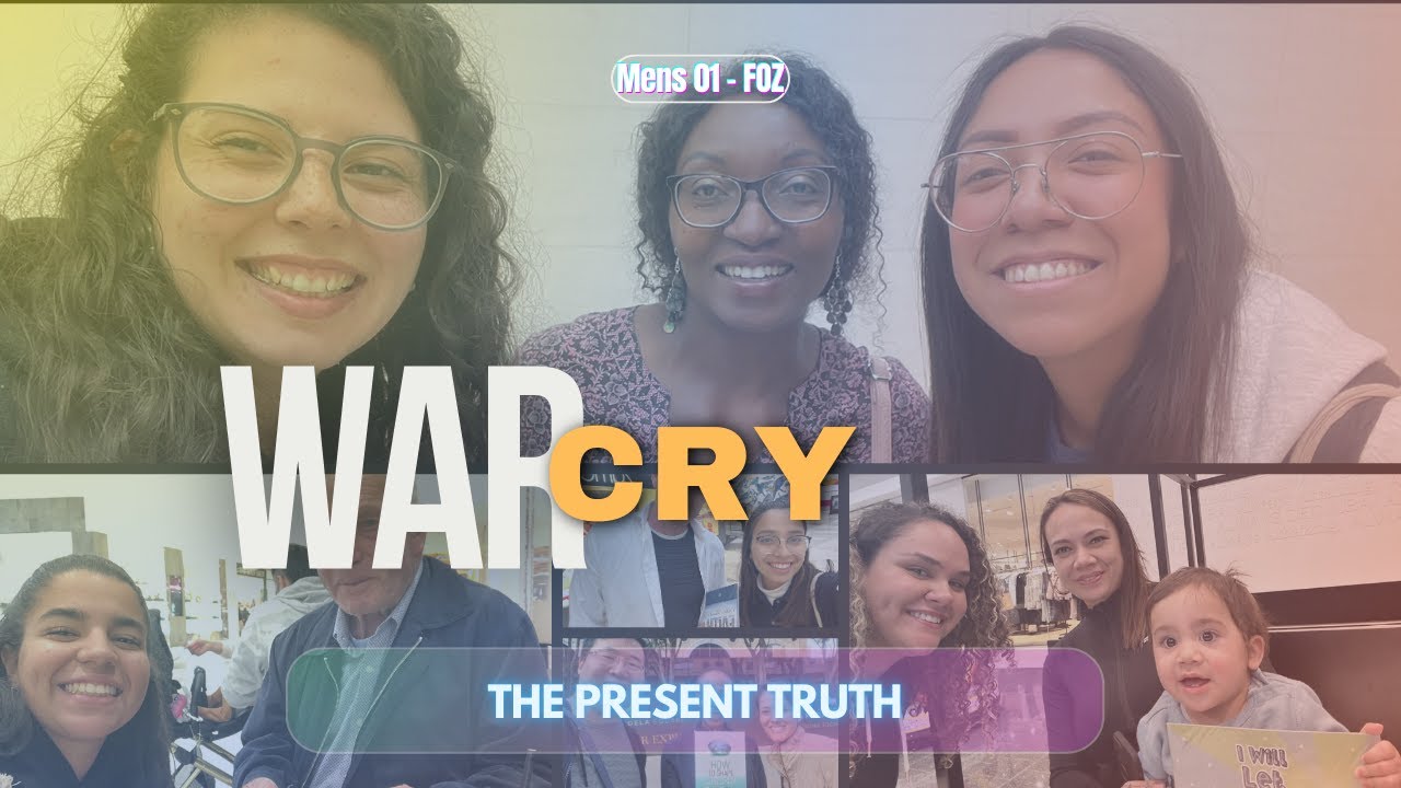War Cry | The Present Truth - YouTube