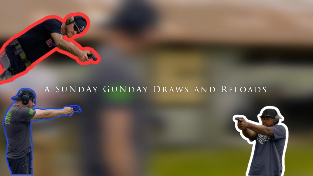 Sunday Gun Day Episode 1 Draws and Reloads - YouTube